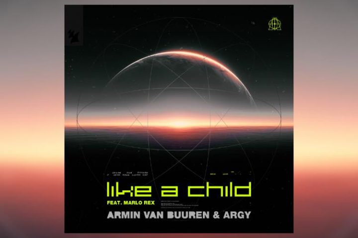 Armin van Buuren & Argy: Like A Child Analyse - technoszene.com
